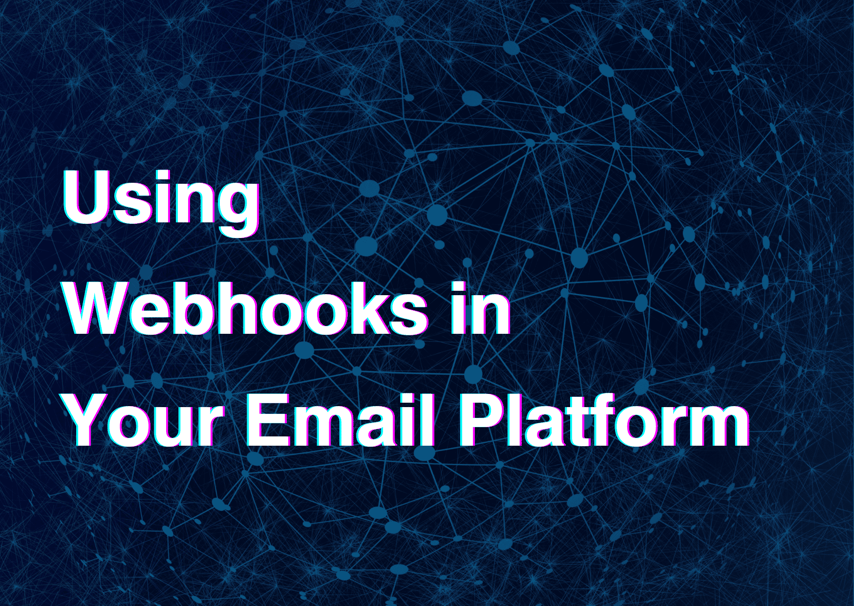 Unleash the Power of Automation: Using Webhooks in Your Email Platform - Heysender
